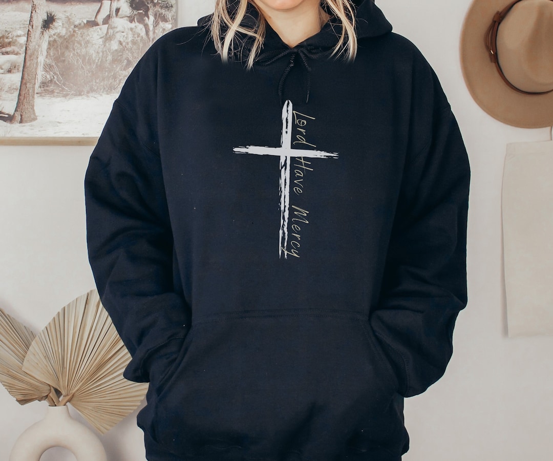 Lord Have Mercy Cross, Christian Sweatshirt, Women’s Sweatshirt ...