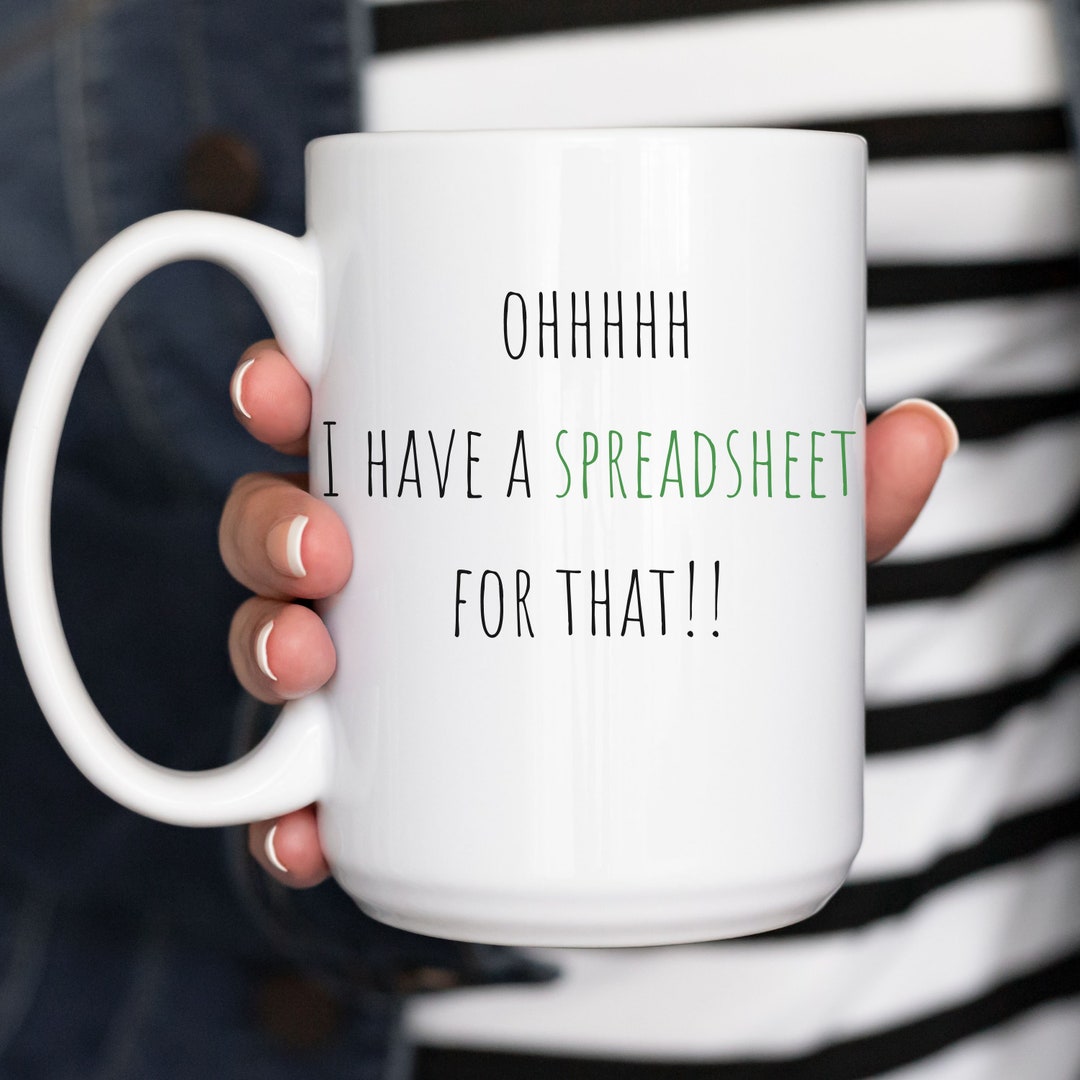 Excel Mug Gift for Coworker Funny Work Mug Freak in the Sheets Excel ...