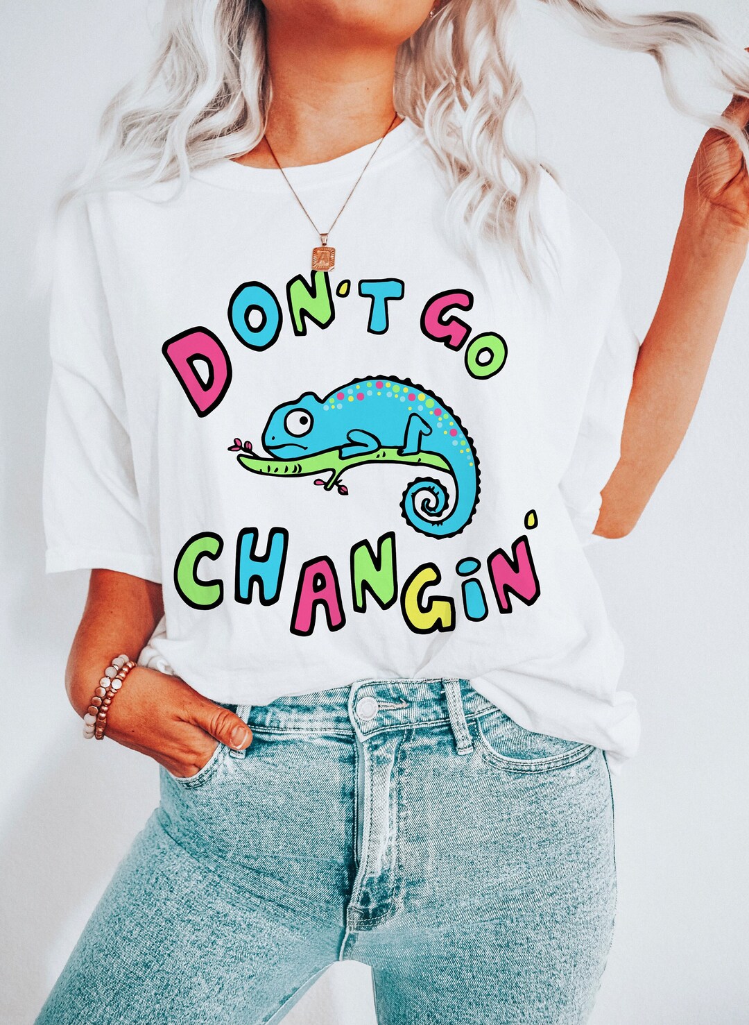 Don't Go Changing Cute Chameleon Animal Graphic Tee (unisex Bella ...