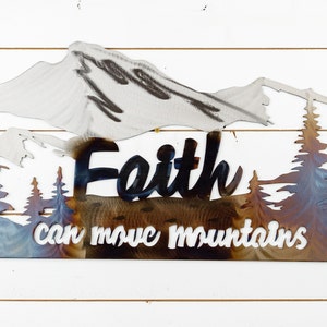 Faith Can Move Mountains | Metal Wall Art | Metal Home Decor | Mountain ...