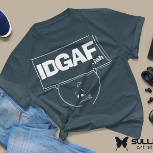 IDGAF Sarcastic Svg Bundle, Sarcastic Svg Files, Funny Quotes Svg Dxf ...