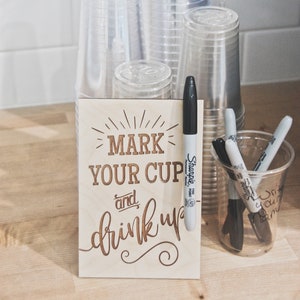 Mark Your Cup Sign, Party Cup Marker Sign, Write Your Name Sign ...