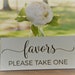 Favors Please Take One SIGN ONLY Rustic Wood Favor Sign - Etsy