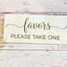 Favors Please Take One SIGN ONLY Rustic Wood Favor Sign - Etsy