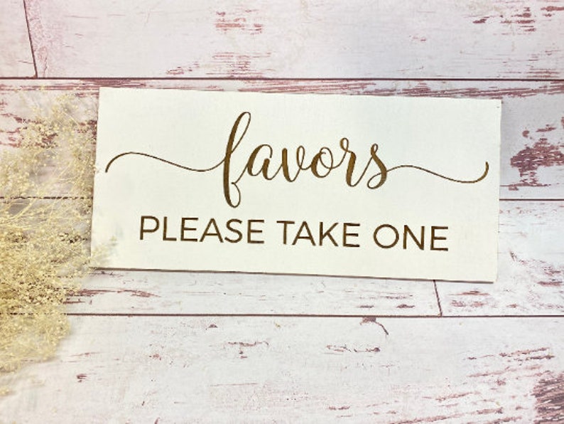 Favors please take one SIGN ONLY Rustic Wood Favor Sign | Etsy