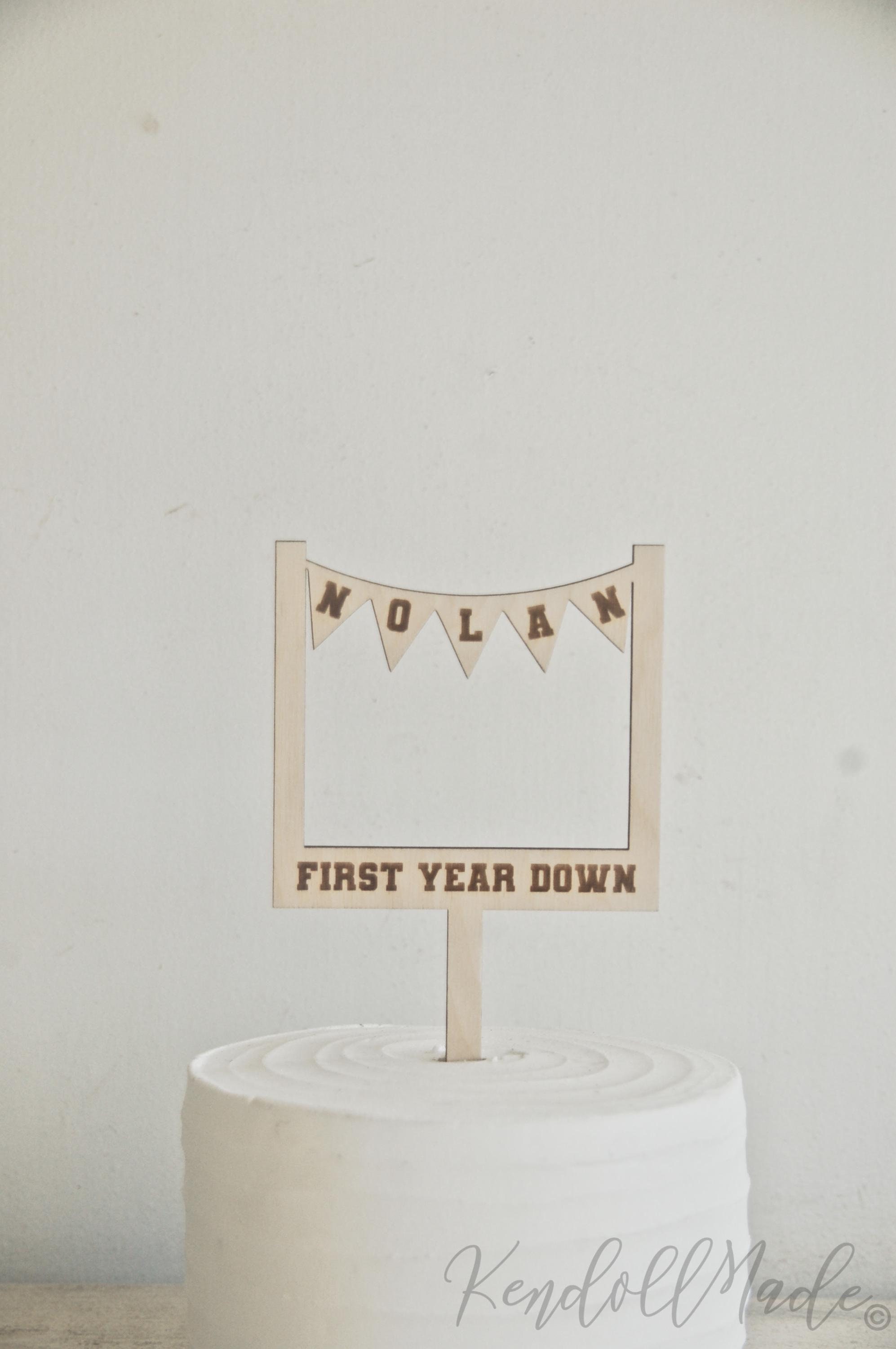 First Year Down Cake Topper, 1 Year Down, Football Cake Topper, 1st ...