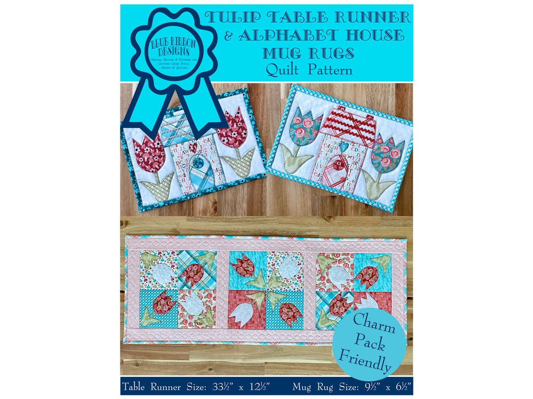 Tulip Table Runner and Alphabet House Mug Rugs Quilt Pattern - Paper ...