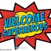 Welcome Superheroes! Sign 11x17 (GV1) INSTANT DOWNLOAD - Etsy