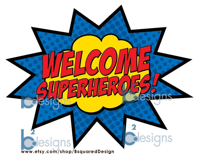 Welcome Superheroes! Sign 8x10 (GV1) INSTANT DOWNOLOAD - Etsy