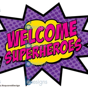 Welcome Superheroes! Sign 11x17 (GV1) INSTANT DOWNLOAD - Etsy