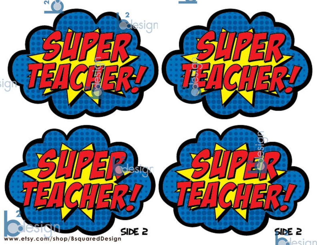 Super Teacher Signs • Super Teacher, Super Staff, Super School • 1/4 ...