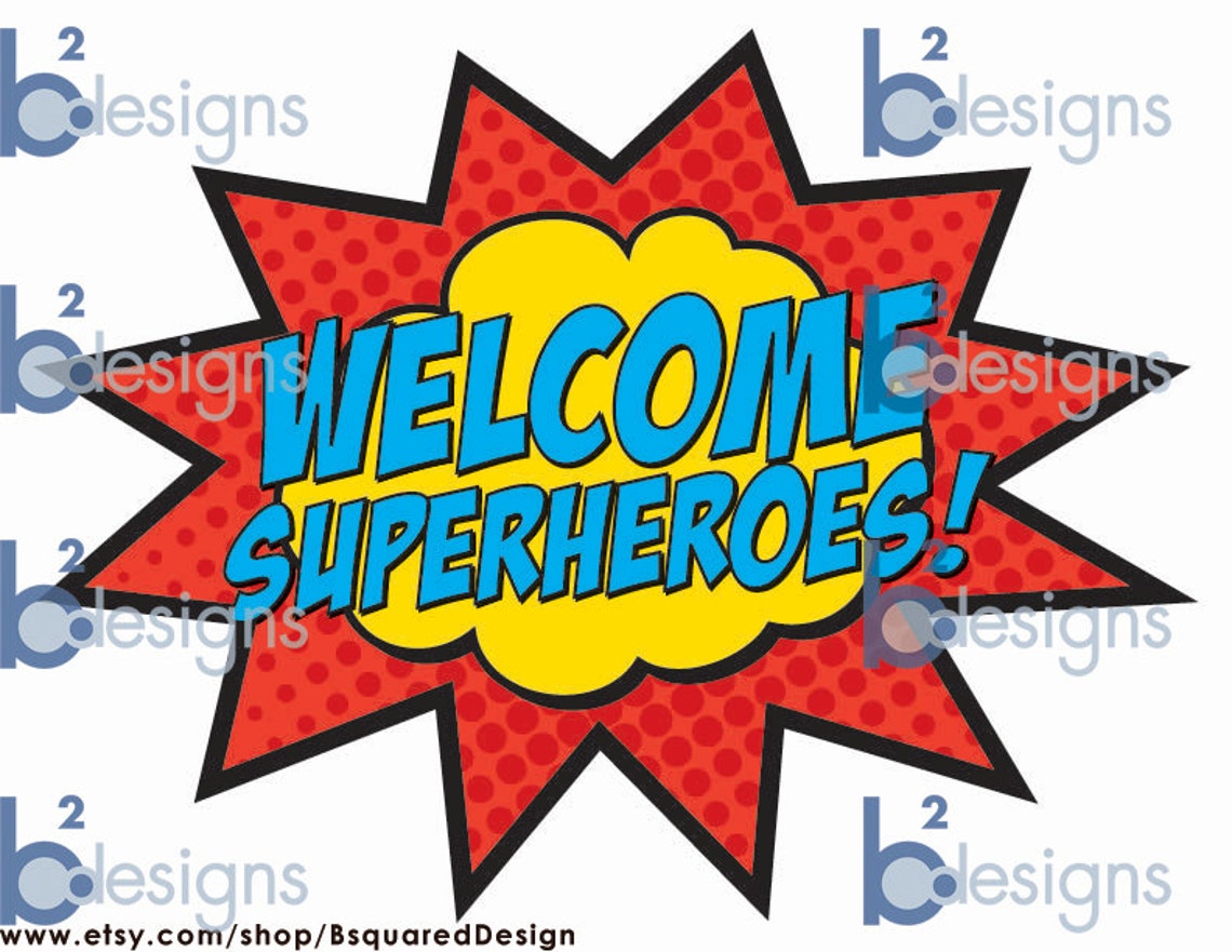 Welcome Superheroes Sign 8x10 PC INSTANT DOWNLOAD - Etsy