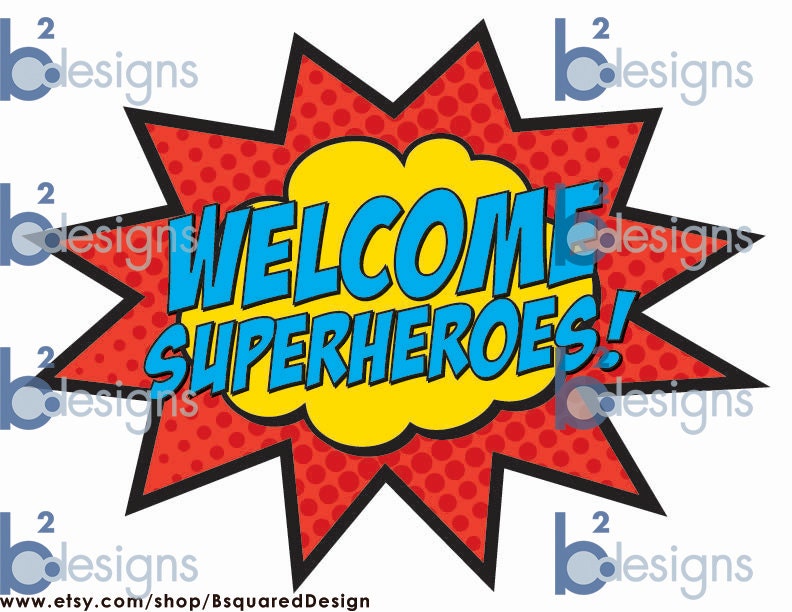 Welcome Superheroes Sign 18 x 24 PC INSTANT DOWNLOAD | Etsy