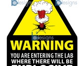 Scientist Warning Welcome Sign 24 X 36 Inches INSTANT - Etsy