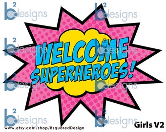 Welcome Superheroes 8x10 Sign GV2 INSTANT DOWNLOAD | Etsy