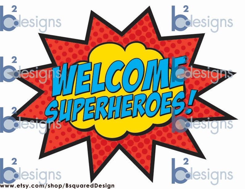Welcome Superheroes! Sign 8x10 (DB) INSTANT DOWNLOAD - Etsy