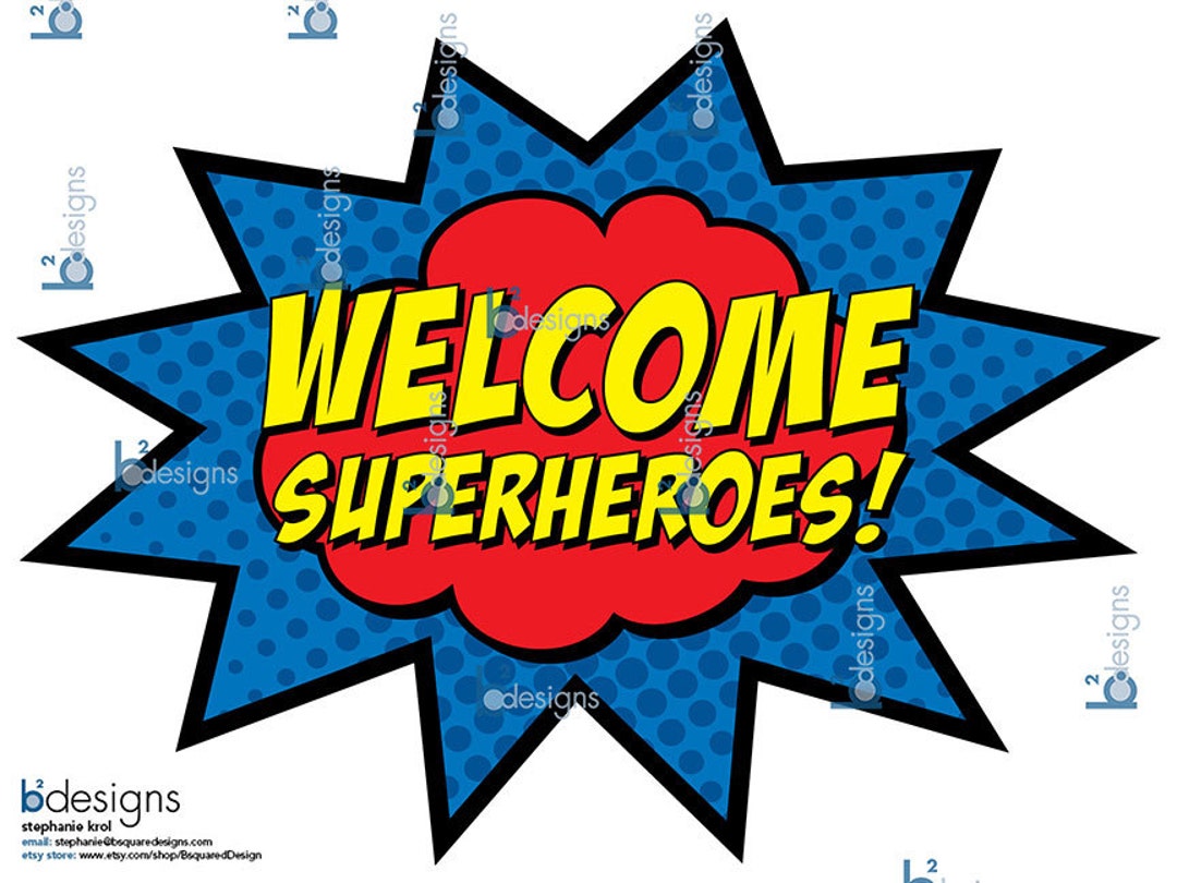 Welcome Superheroes! Sign 32 X 24 (DB) INSTANT DOWNLOAD - Etsy