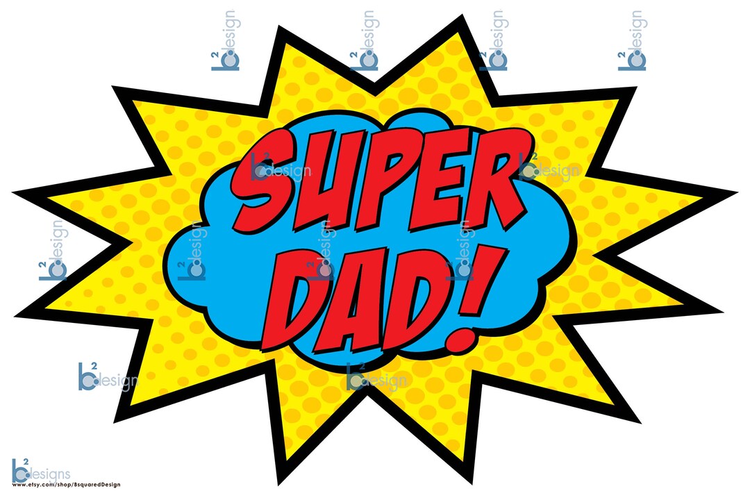 Super Dad Signs • 24 X 36 Inches • INSTANT DOWNLOAD - Etsy