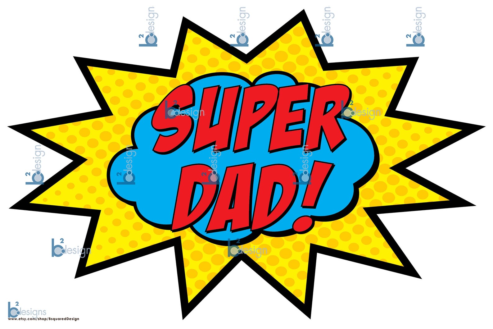 Super Dad Signs 24 X 36 Inches INSTANT DOWNLOAD - Etsy