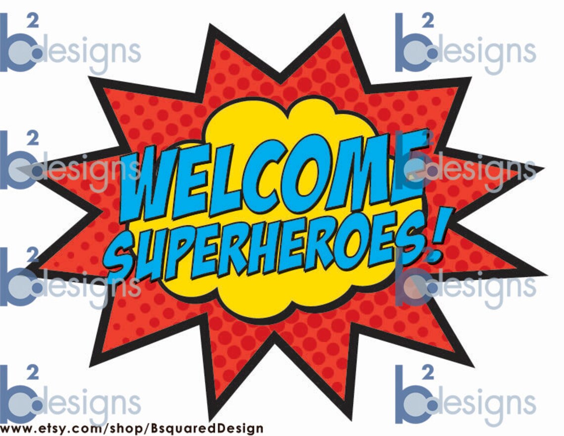 Welcome Superheroes! 8x10 Sign (GV2) INSTANT DOWNLOAD - Etsy