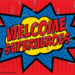 Welcome Superheroes! Sign 11x17 (DB) INSTANT DOWNLOAD - Etsy