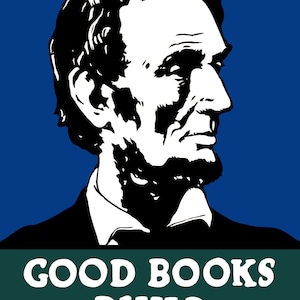 Abraham Lincoln GOOD BOOKS Build Character WPA Digitally Remastered ...