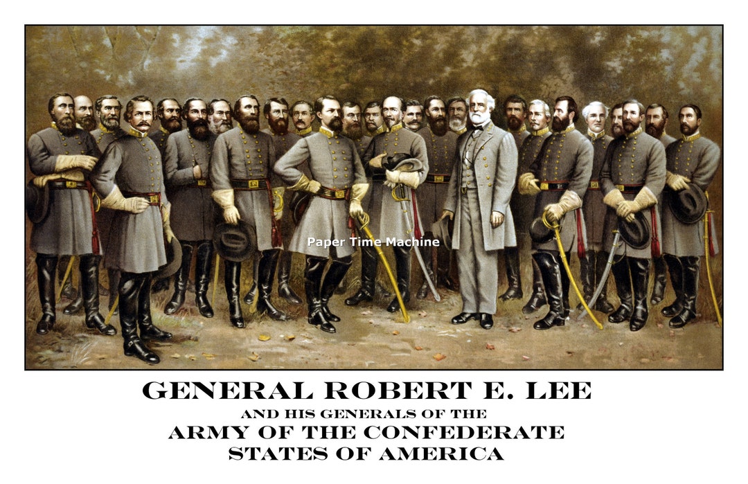 General Robert E Lee and His Generals of the Army of the Confederate ...