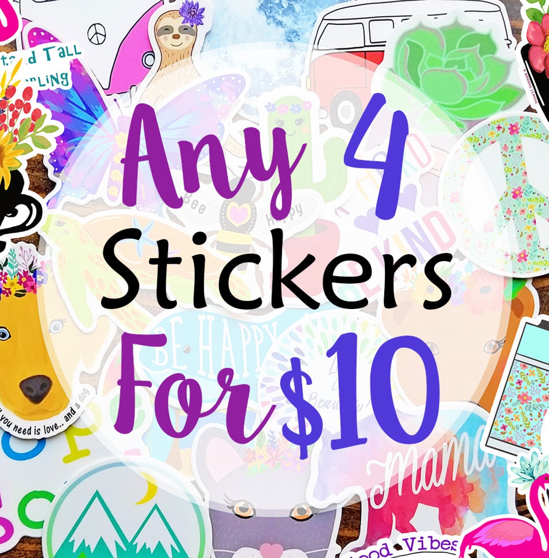 Choose Any 4 Stickers | Vinyl Stickers | Stickers | Deals | Saving ...