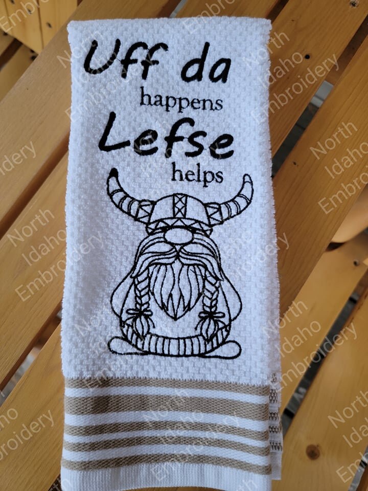 UFF DA Happens Lefse Helps Funny Scandinavian Design Embroidered Towel ...