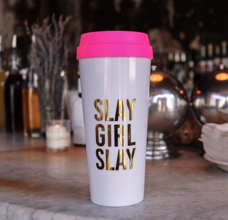 Slay Girl Slay Coffee Travel Mug Travel Coffee Thermal Cup - Etsy