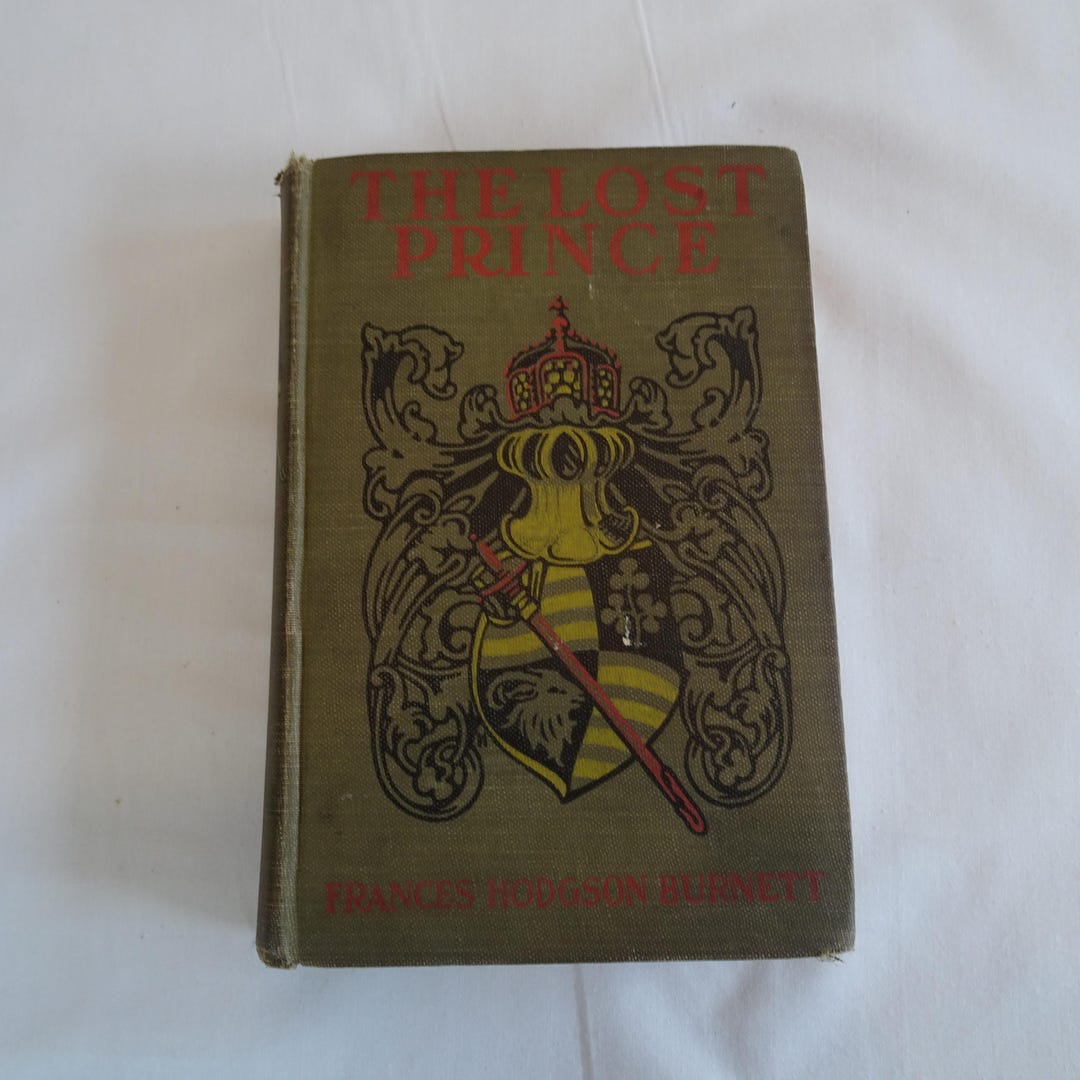 Vintage 1915 the Lost Prince Book by Frances Hodgson Burnett, Antique ...