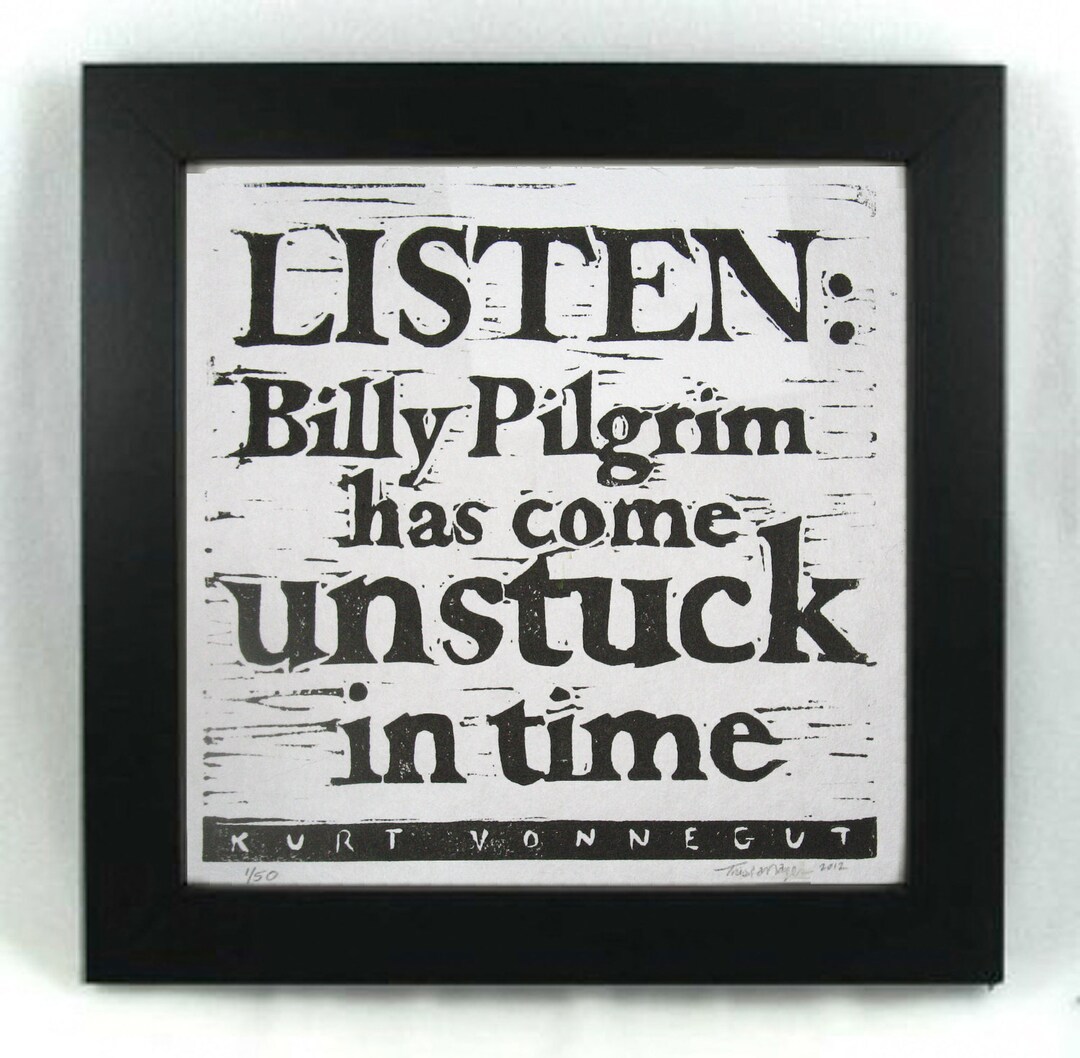 Vonnegut Slaughterhouse-five Quote Hand Pulled Linocut Print - Etsy