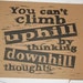 Climb Uphill Inspirational Positive Attitude Quote - Etsy