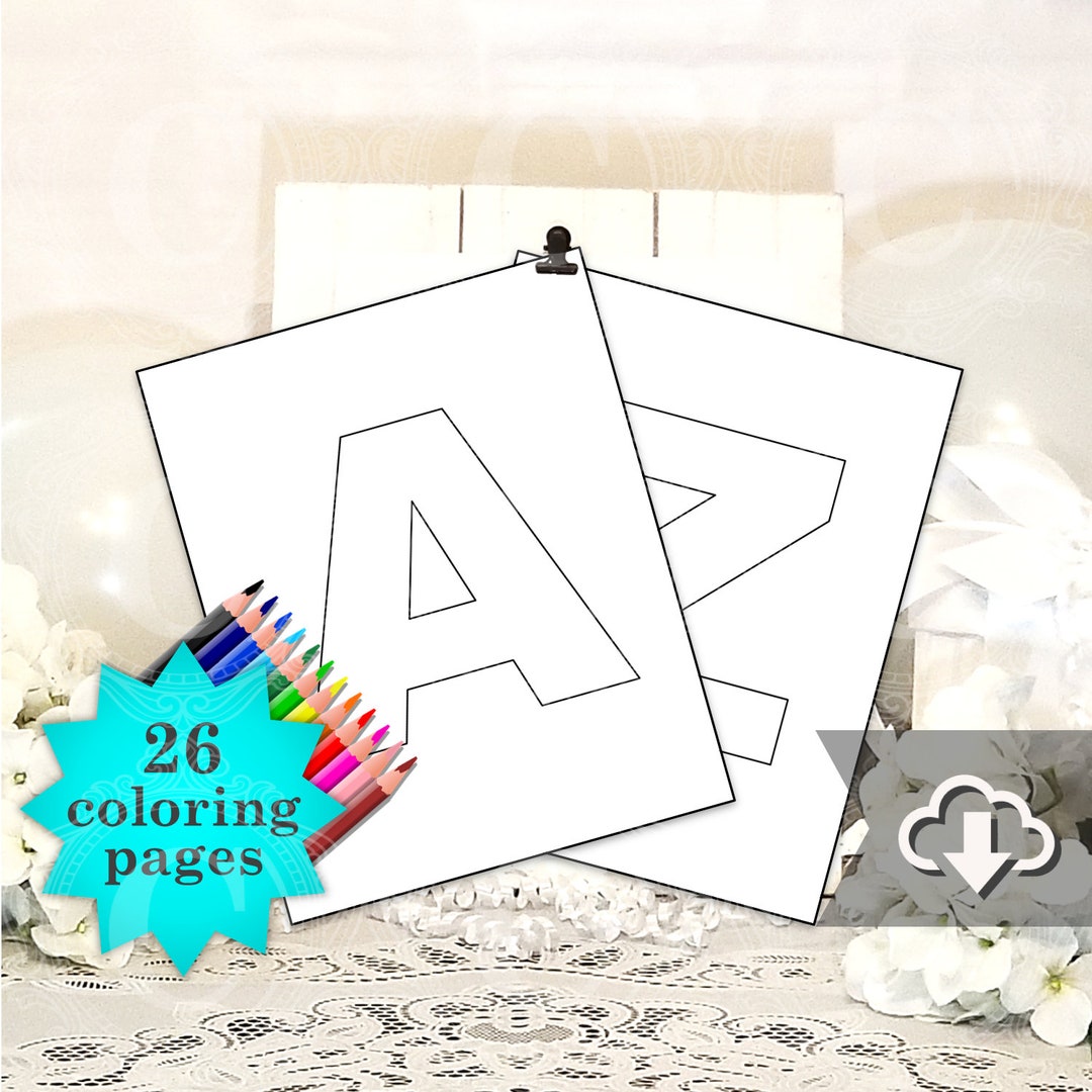 Alphabet Coloring Pages Printable, A-Z, Instant Download, 26 Coloring ...