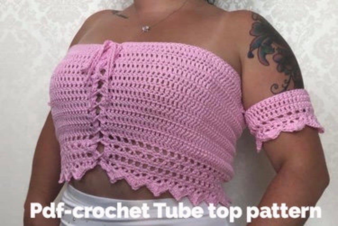 PDF Crochet Pattern- Tube Top With Sleeves- Tube Top Sizes XS-3XL - Etsy