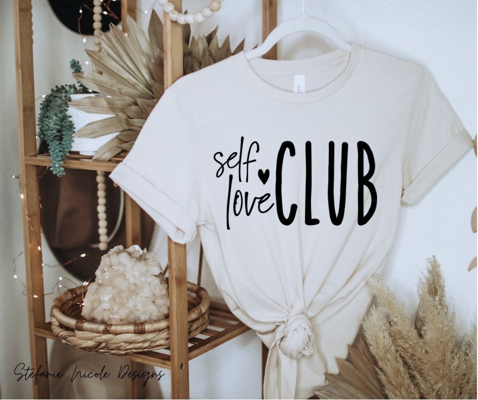Self Love Club Svg Mental Health Svg Love Svg Png Digital - Etsy