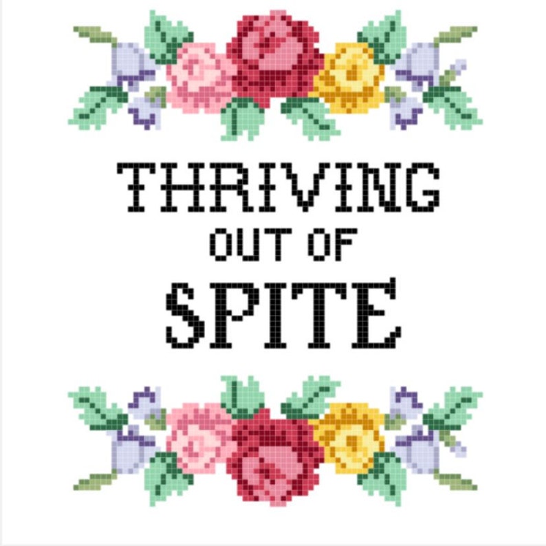 Thriving Out of Spite Floral Cross Stitch Pattern - Etsy