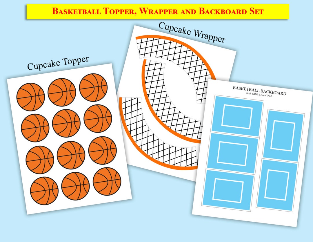 Printable Basketball Cupcake Topper,wrapper & Backboard- Digital File ...