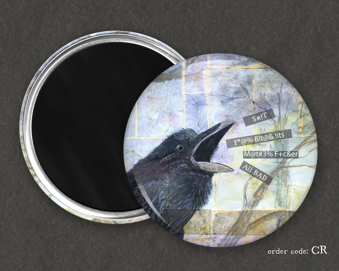 Profane Raven I Funny Bird Magnet I Rude Bird Magnet L Button Magnet L ...