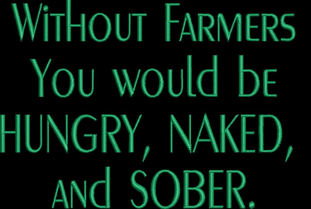 Without Farmers Saying Design Machine Embroidery Design Digital ...