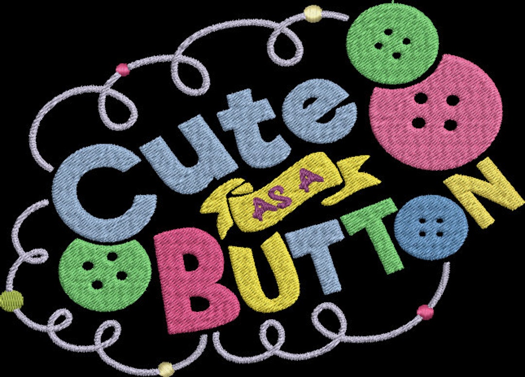 Cute as a Button Design for Machine Embroidery Design Baby - Etsy