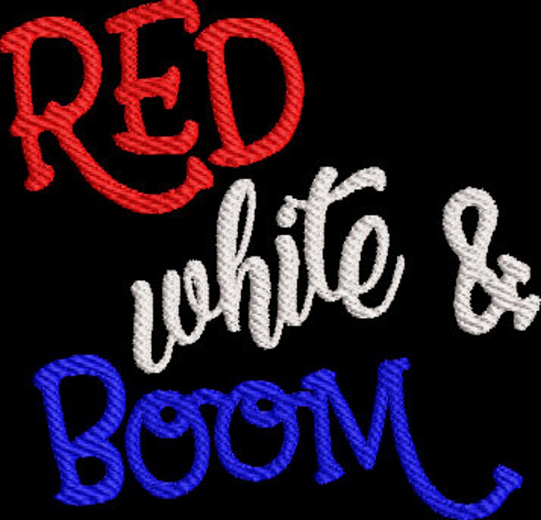 Red White Boom Digitized Machine Embroidery Digital Download - Etsy