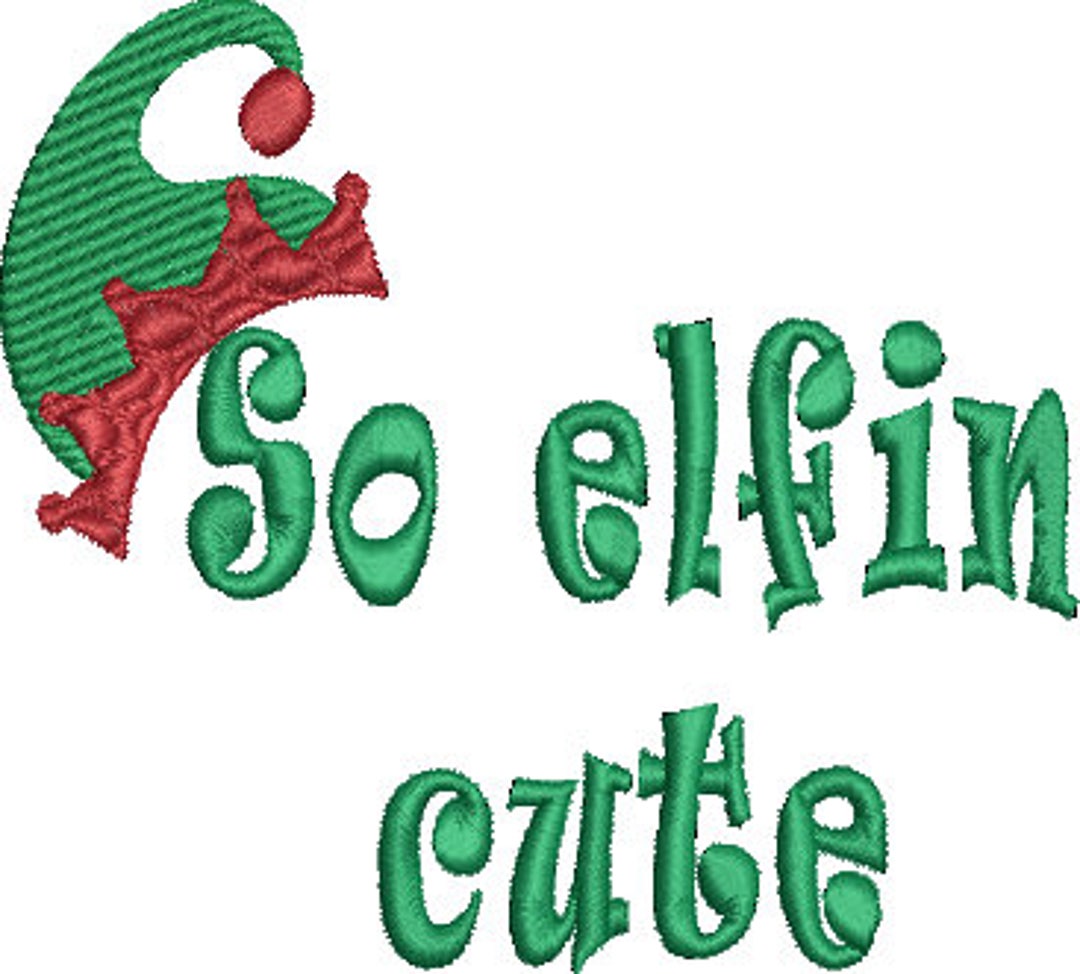 So Elfin Cute Design Digitized Machine Embroidery Design Christmas - Etsy
