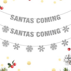 Santa's Coming Banner, Merry Christmas, Santa's Coming to Town, Thats ...