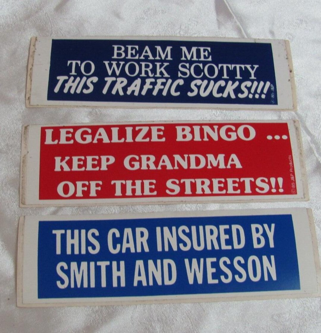 Vintage Bumper Sticker Decal - Insured Smith & Wesson, Bingo, Beam Me ...