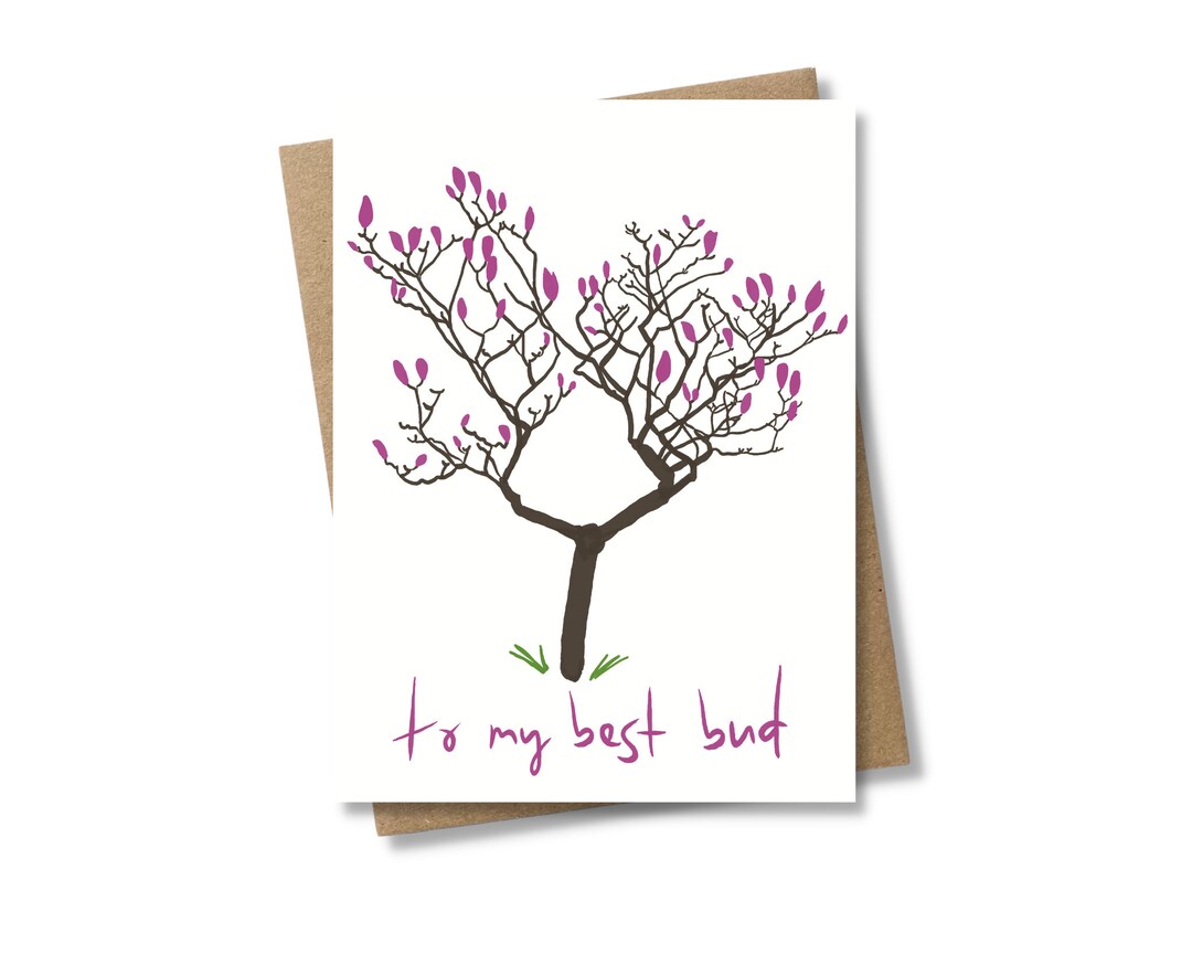 Card for Best Friend, Bud, Pal, Chum With Illustration of Budding Tree ...