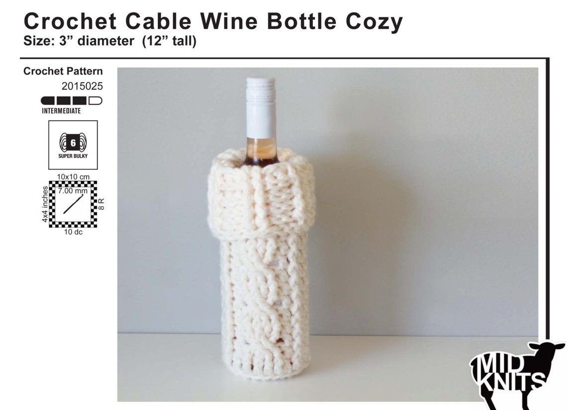 DIY Crochet PATTERN - Crochet Cable Wine Bottle Cozy Size: 4.5 ...