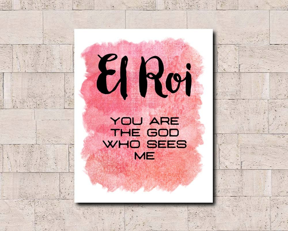El Roi You Are the God Who Sees Me Printable Wall Art, Genesis 16:13 ...