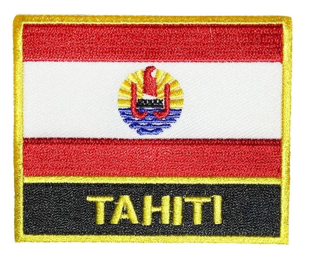 Tahiti Flag Patch | Embroidered High Class Patch | the Flag of French Polynesia Patch | Cool ...