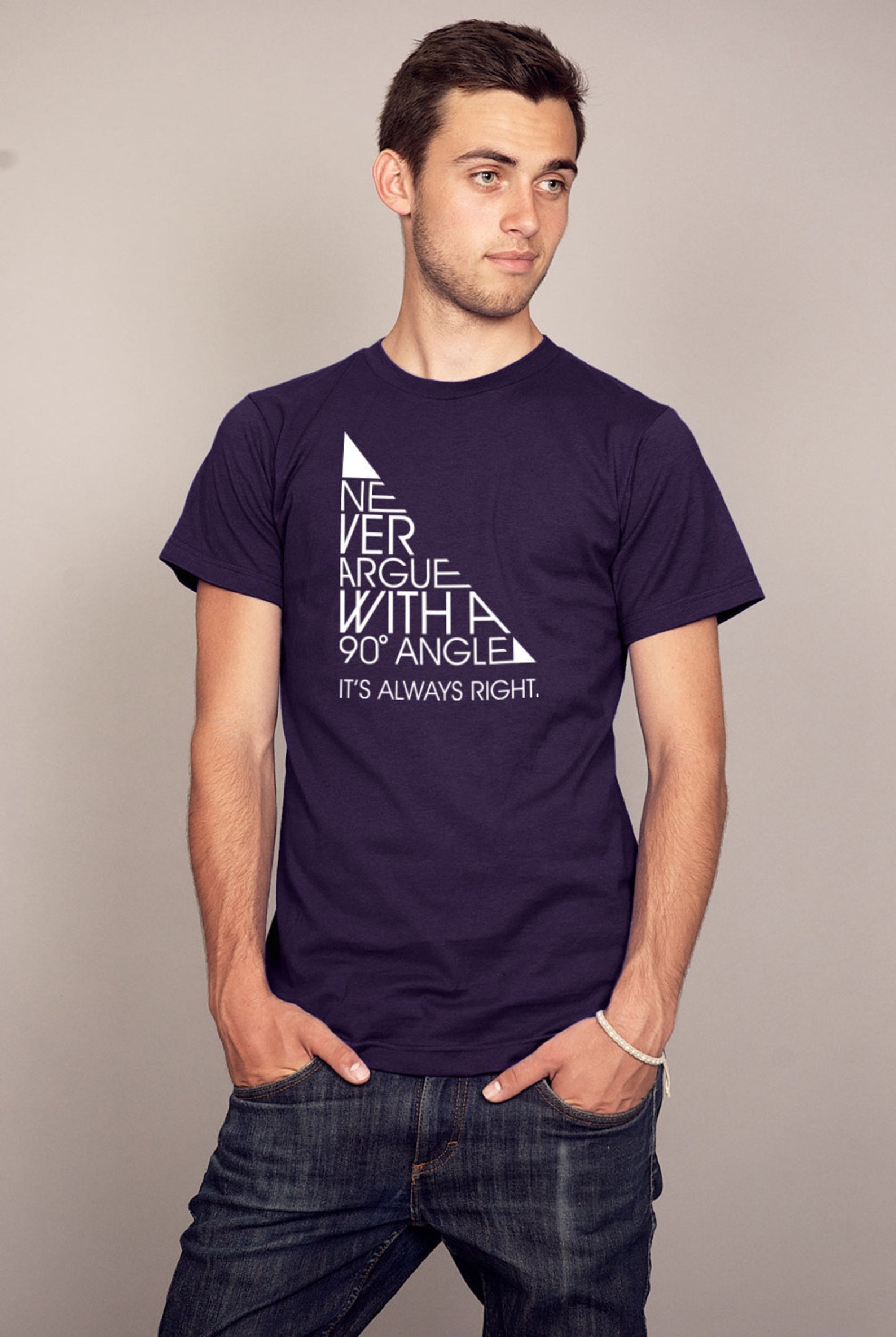 Funny Math T Shirt Never Argue With A 90 Degree Angle | Etsy